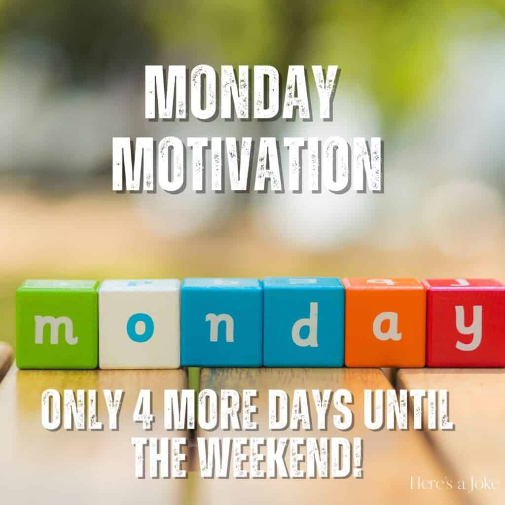 60 Funny Monday Jokes - Here's a Joke